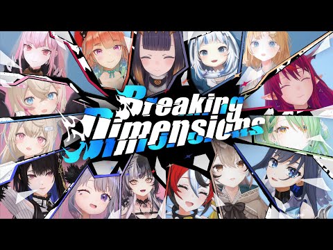 hololive EN組推出新歌 《Breaking Dimensions》